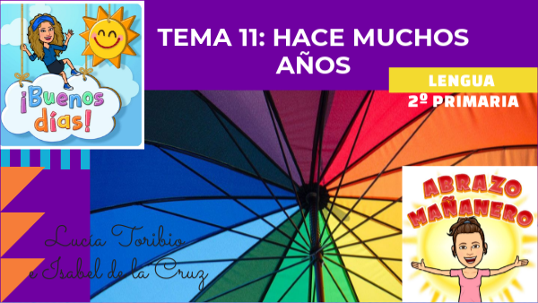2º PRIMARIA LENGUA TEMA 11 | Genially