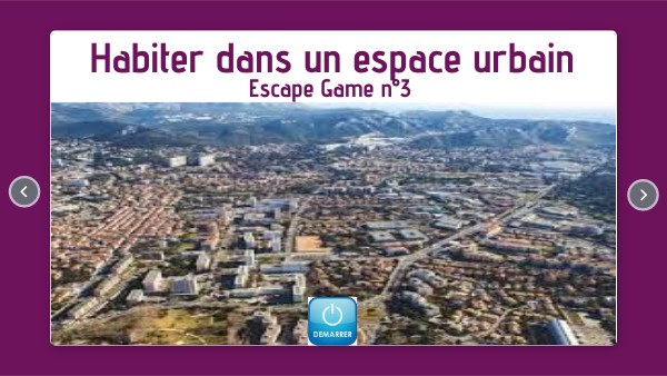 escape game : Habiter dans un espace urbain - séance 3