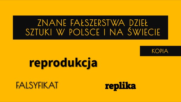 kopia,falsyfikat,replika,a oryginał-klasa 7