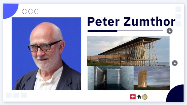 PETER ZUMTHOR