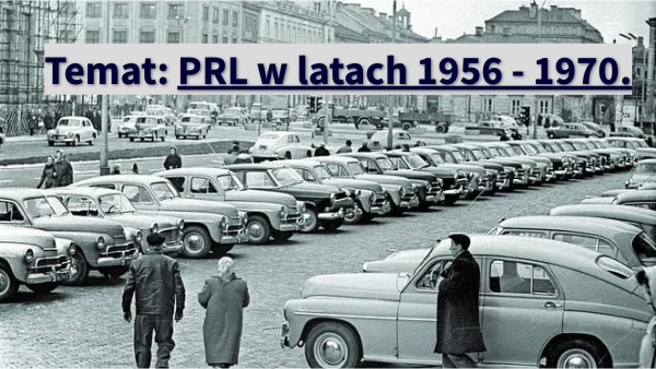 PRL w latach 1956 - 1970 | Genially