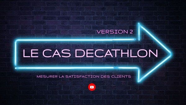 LE CAS DECATHLON | Genially