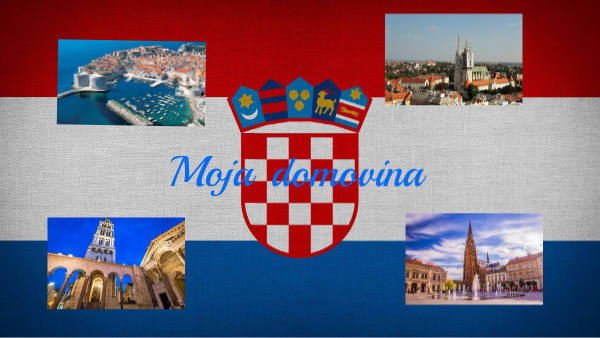 Moja domovina Hrvatska