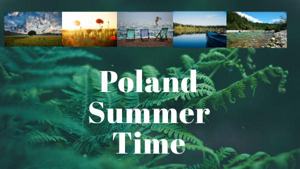Poland Summer time | Genially