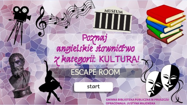 ESCAPE ROOM - KULTURA | Genially