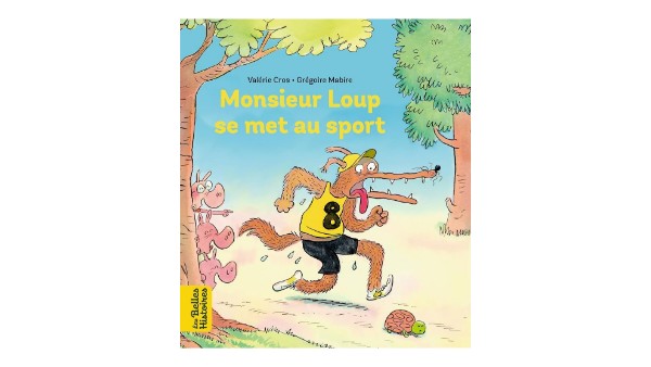Monsieur loup se met au sport