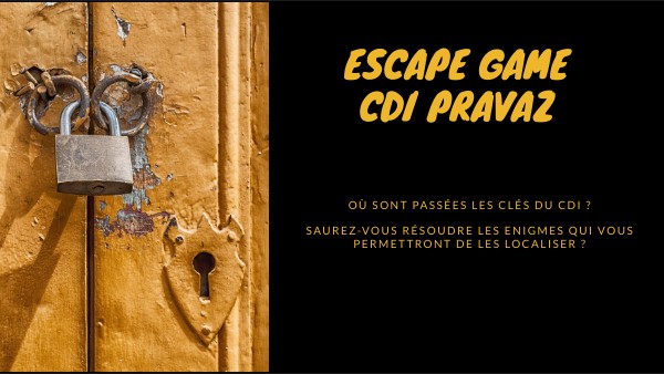 Escape game - CDI PRAVAZ