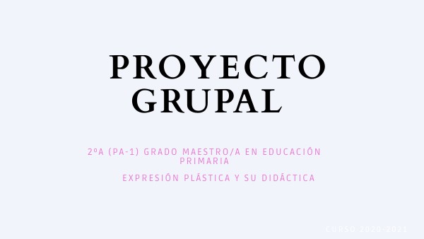 Proyecto grupal plástica