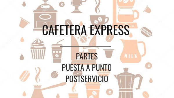 La cafetera express | Genially