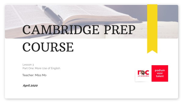 Cambridge Preparation Lesson 3