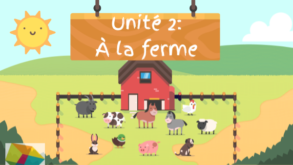 3º - UNITÉ 2: À la ferme