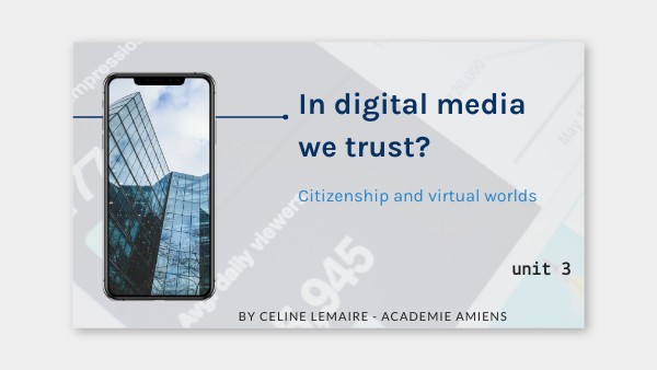 In digital media we trust | Genially
