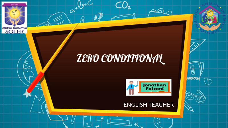 ZERO CONDITIONAL 6TH A | Genially
