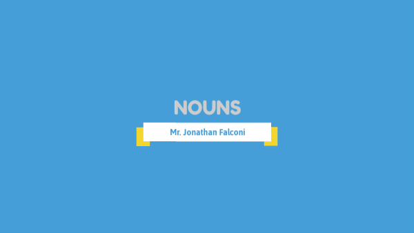 Nouns | Genially