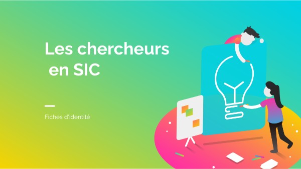 Chercheurs en SIC | Genially