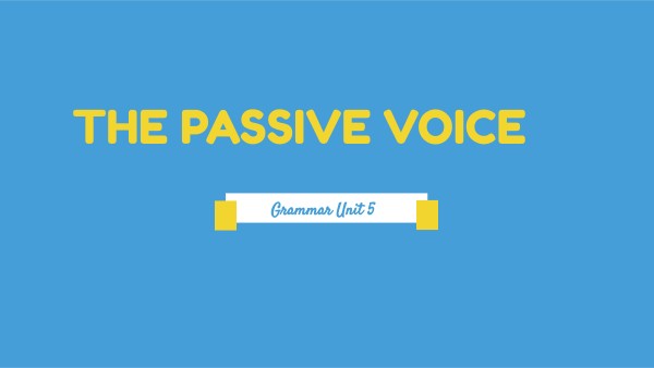 4º ESO - THE PASSIVE VOICE | Genially