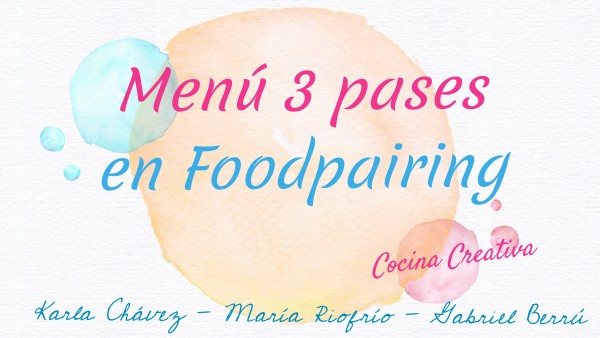 Cocina Creativa - Food Pairing