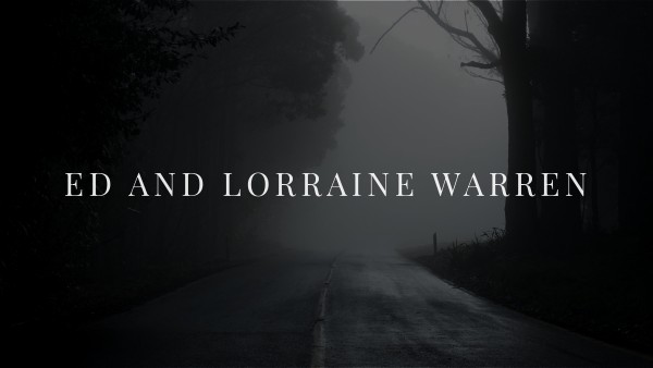 ed and lorraine warren | Genially