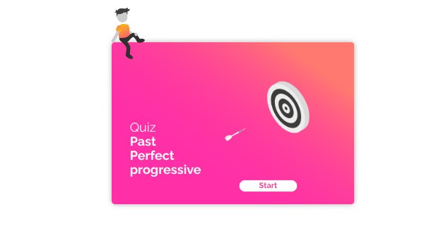 QUIZ Past perfect progressive