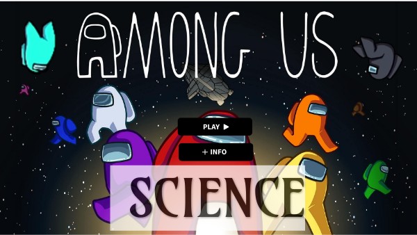 AMONG US SCIENCE