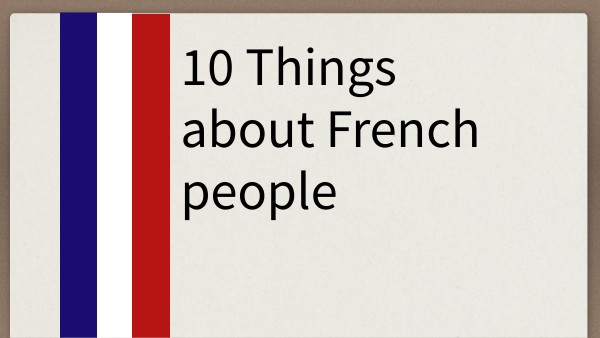 10 things about French people