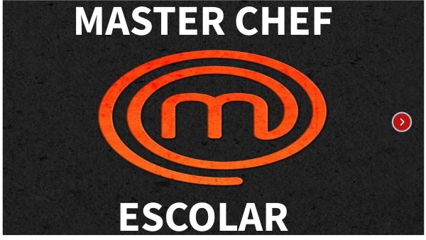MasterChef escolar | Genially