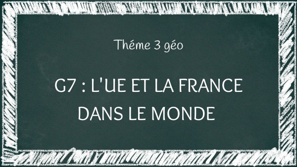 G7 : L’Europe et l’UE dans le monde | Genially