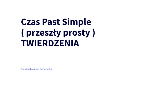Past Simple twierdzenia