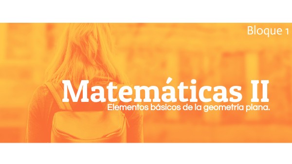 Mate II - Semana 1 - FJ23 | Genially