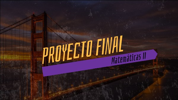 Mate II - Proyecto final | Genially