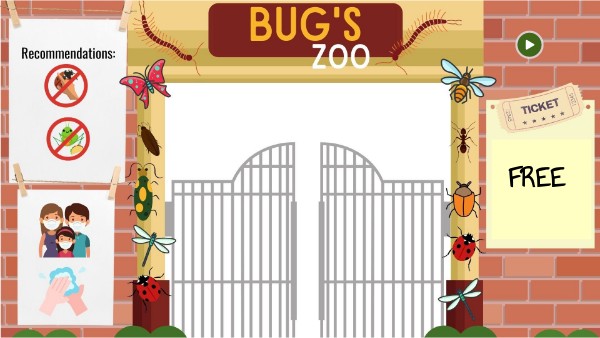 Bugs zoo