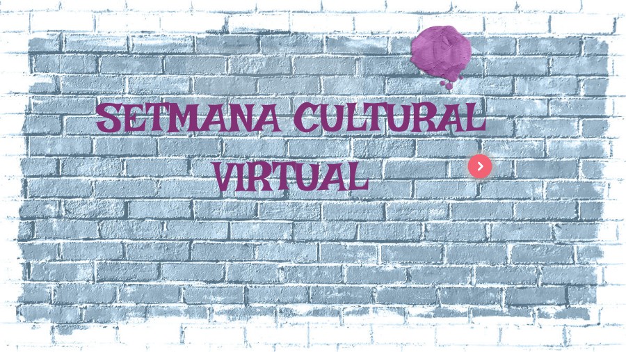 Setmana cultural virtual | Genially