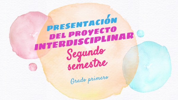 PRESENTACIÓN PROYECTO SEGUNDO SEMESTRE