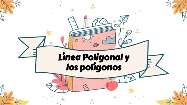 Línea poligonal y polígonos | Genially