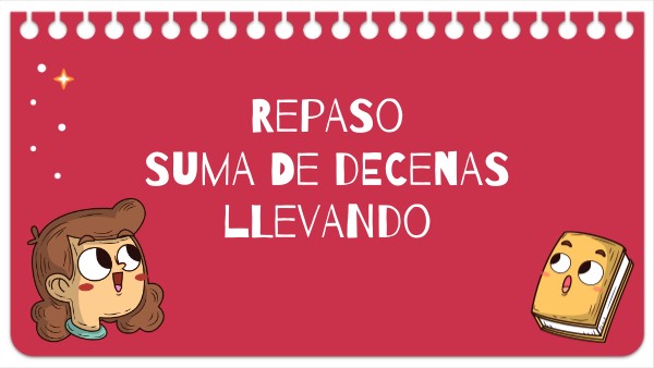 Repaso Suma de decenas llevando