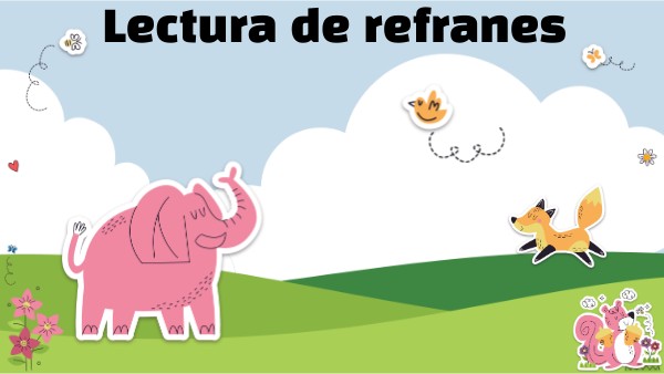 Lectura de refranes | Genially