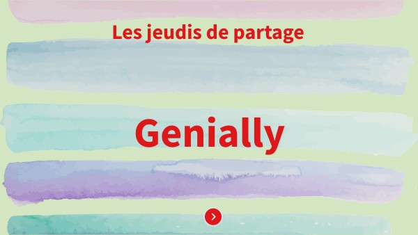 Jeudi de partage : genially