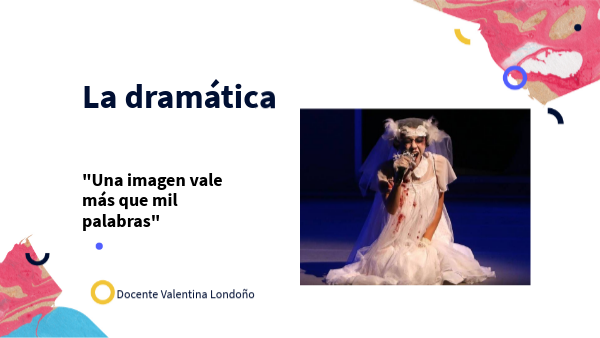 La dramática | Genially