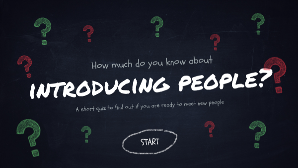 How much do you know about introducing people? | Genially