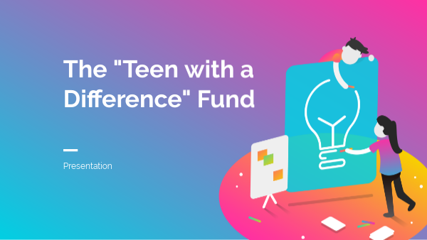 Teens with a difference fund