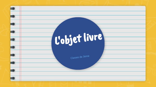 L'objet livre | Genially