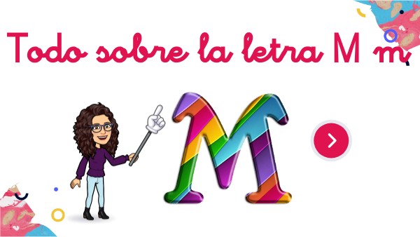 Letra M ELENA 4 AÑOS B | Genially