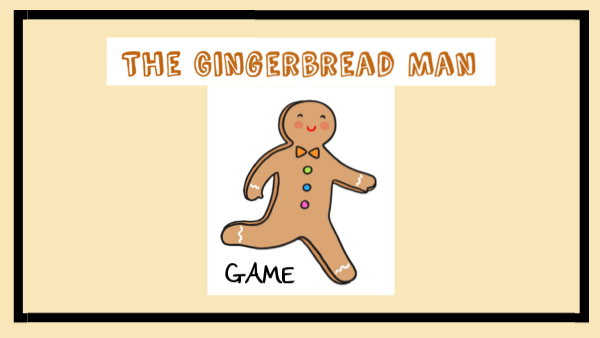 The gingerbread man 3r | Genially