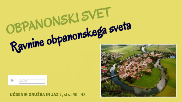 OBPANONSKI SVET: ravnine | Genially