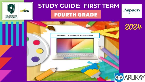 STUDY GUIDE DIGITAL LANGUAGE LEARNING FOURTH GRADE FIRST TERM 2024 | Genially