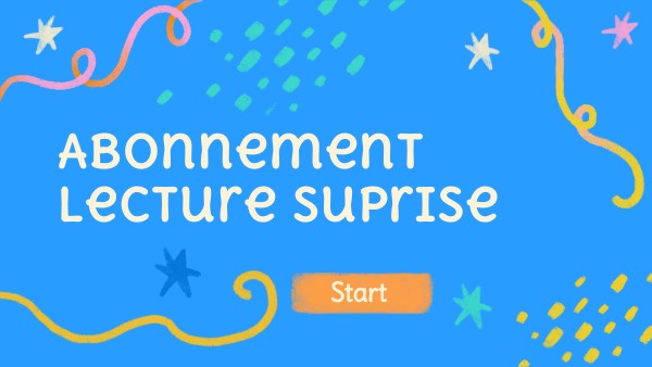 Abonnement lecture surprise | Genially