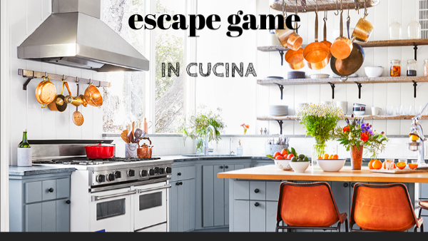 ESCAPE ROOM IN CUCINA | Genially
