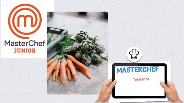 MASTERCHEF TRINITARIOS | Genially