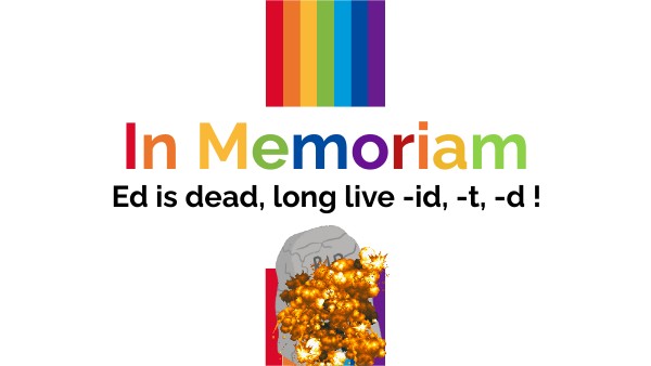 Ed is dead - ED pronounciation | Genially