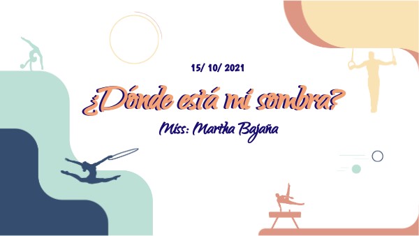 ¿Dónde está mi sombra? | Genially